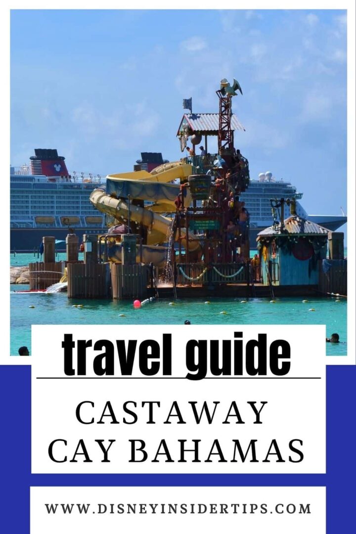 Guide to Castaway Cay Bahamas (Disney's Private Island)